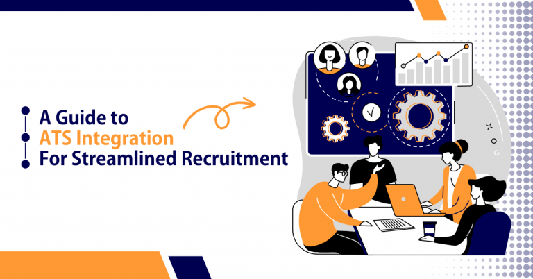 ATS Integration for Streamlined Recruitment: Guide