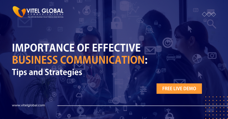 Importance of Effective Business Communications | Vitel Global