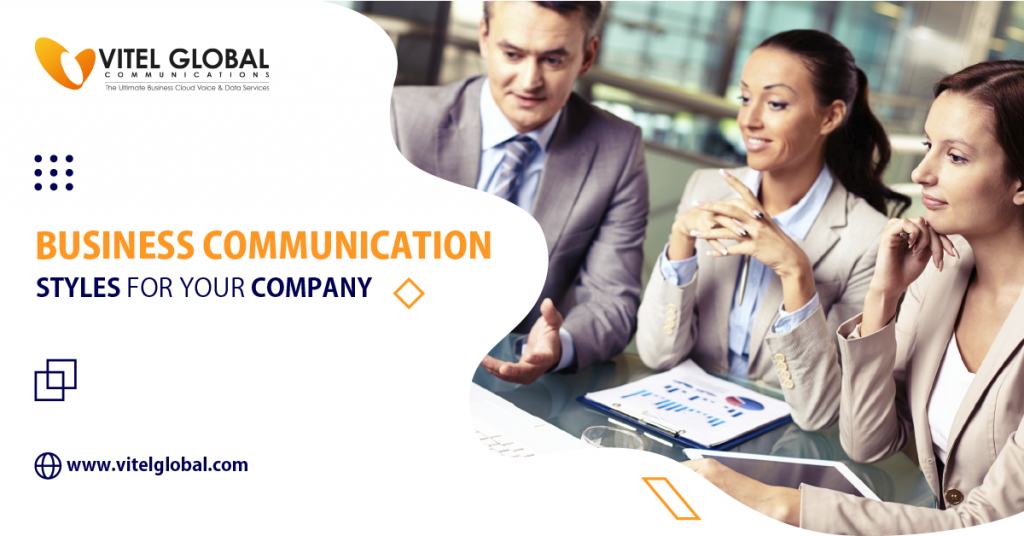 Business Communication Styles for Your Company | Benefits